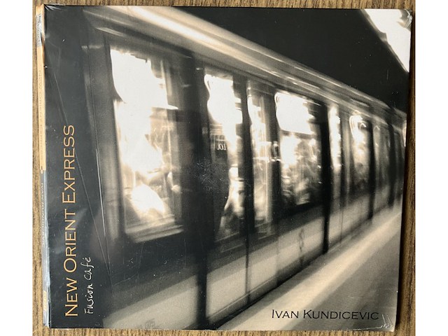 IVAN KUNDICEVIC – New Orient Express NOVO