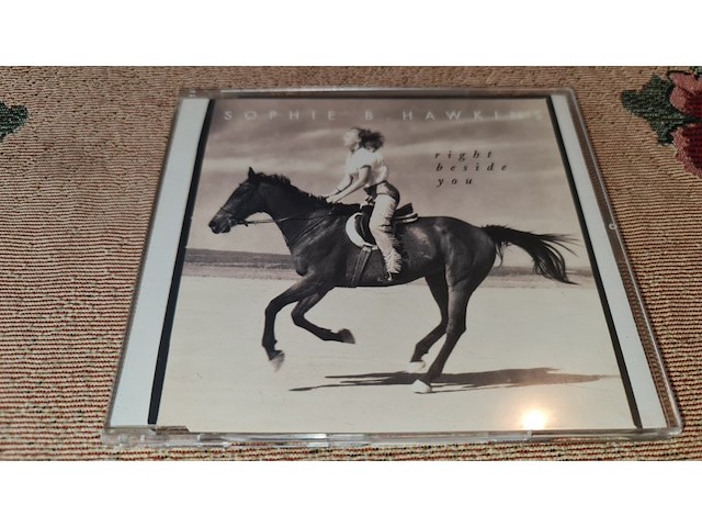 Sophie B. Hawkins - Right beside you CDS , ORIGINAL