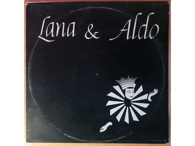 LP LANA i ALDO - Lana i Aldo (1994) NIKAD SLUŠANA