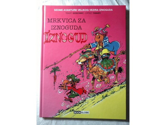 (s) Iznogud 07 (Bookglobe) - Mrkvica za Iznoguda