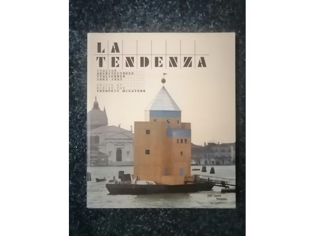 La Tendenza, italian architectures 1965-1983