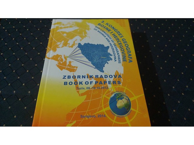 3.Kongres geografa Bosne i Hercegovine/Zbornik radova