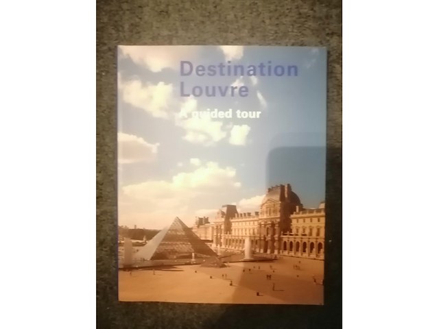 Destination Louvre, a guided tour