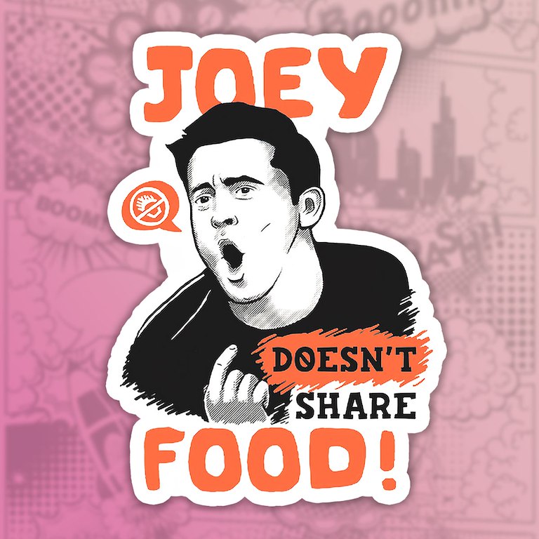 JOEY FRIENDS STIKER