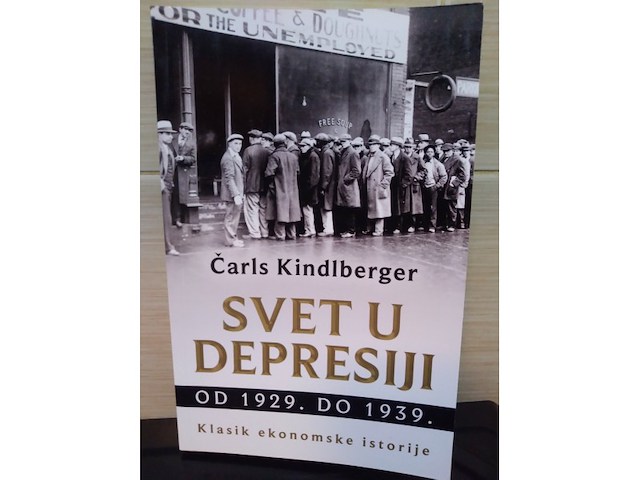 Svet u depresiji od 1929. do 1939.-Čarls Kindlberger