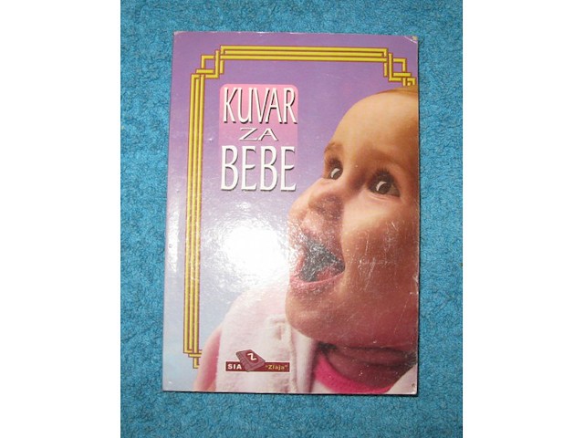 KUVAR ZA BEBE