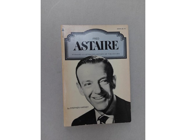 Fred Astaire - Stephen Harvey