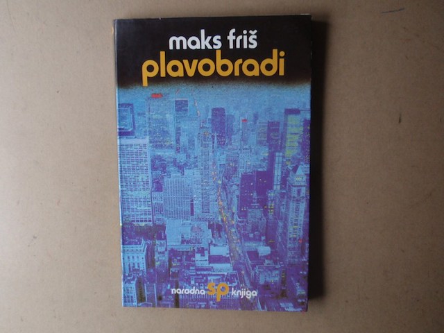 Maks Friš - PLAVOBRADI