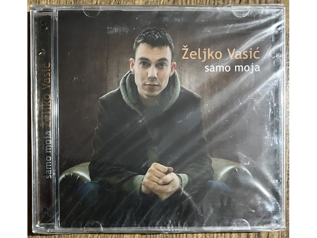 ŽELJKO VASIĆ – Samo moja NOVO