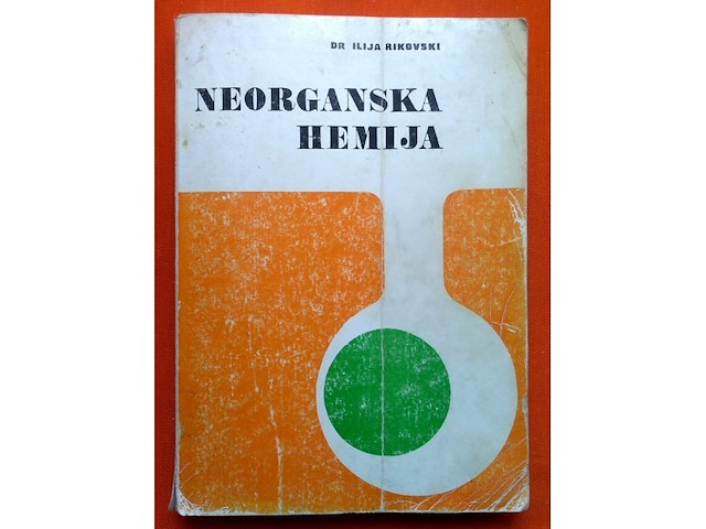 Neorganska hemija, Ilija Rikovski (GK Beograd)