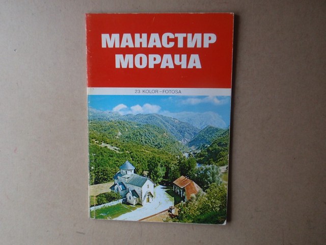 MANASTIR MORAČA - Male turističke monografije