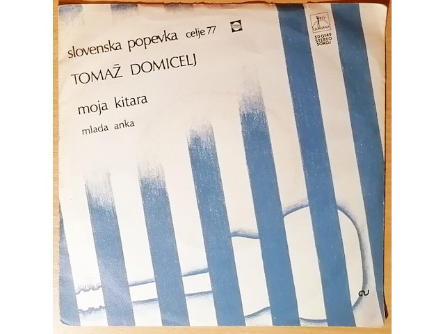 SP TOMAŽ DOMICELJ - Moja kitara (1977) PERFEKTNA