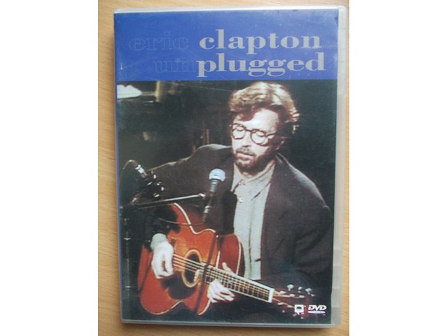 ERIKC CLAPTON - PLUGGED - DVD