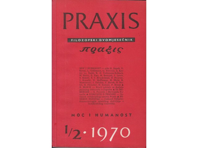 PRAXIS 1/2 1970 ---------  MOĆ I HUMANOST