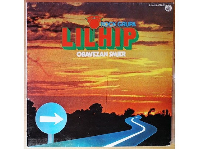 LP LILIHIP - Obavezan smjer (1980) NESLUŠANA, MINT