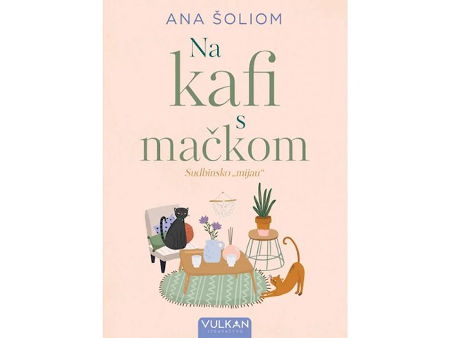 Na kafi sa mačkom - Ana Šoliom