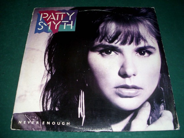 PATTY SMYTH – Never Enough