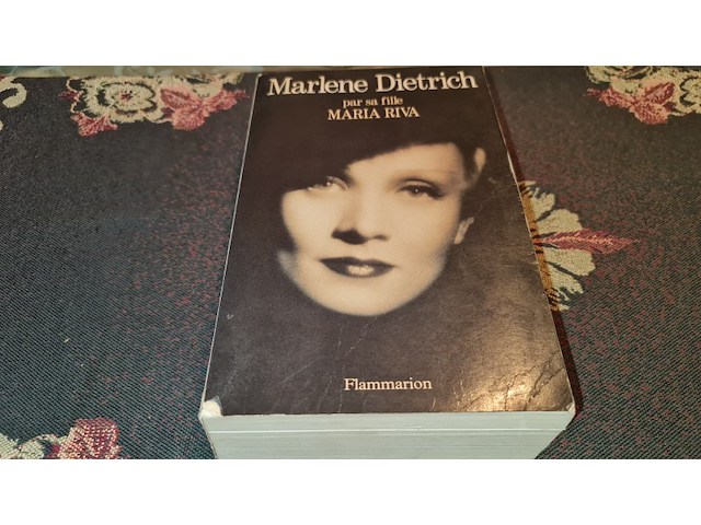 Maria Riva - Marlene Dietrich