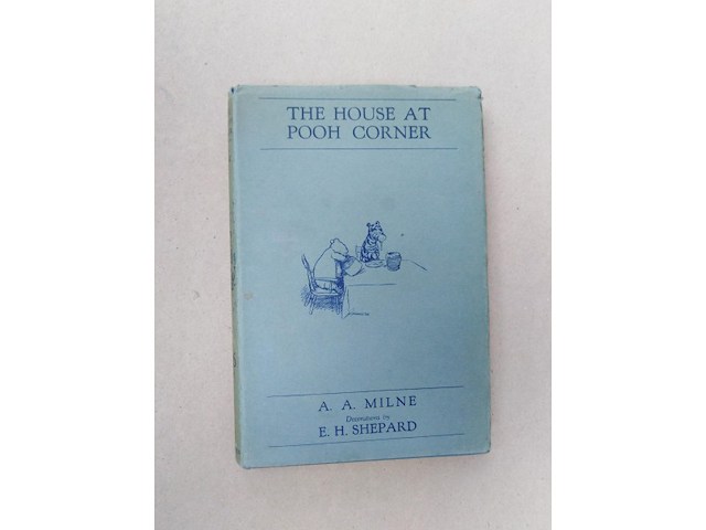 The House at Pooh Corner - A. A. Milne