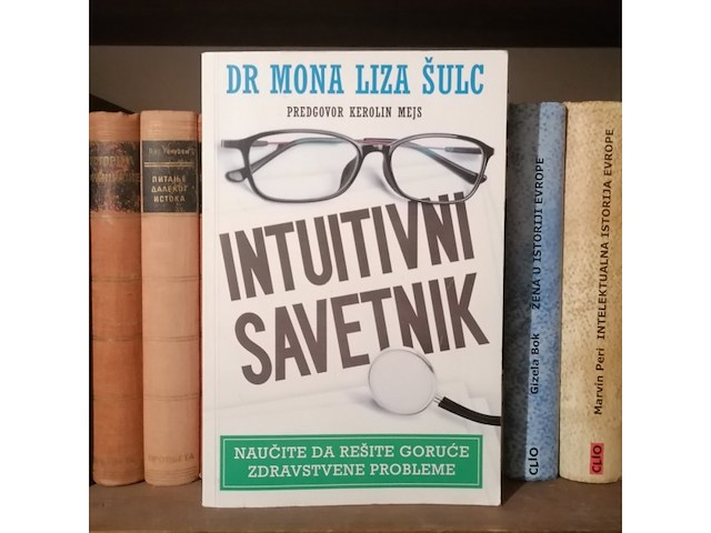 INTUITIVNI SAVETNIK  Mona Liza Šulc