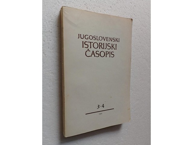JUGOSLOVENSKI ISTORIJSKI ČASOPIS 3 -4/1971