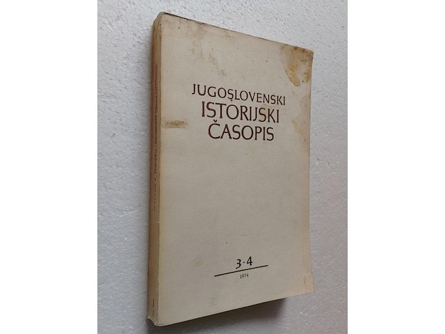 JUGOSLOVENSKI ISTORIJSKI ČASOPIS 3 -4/1974