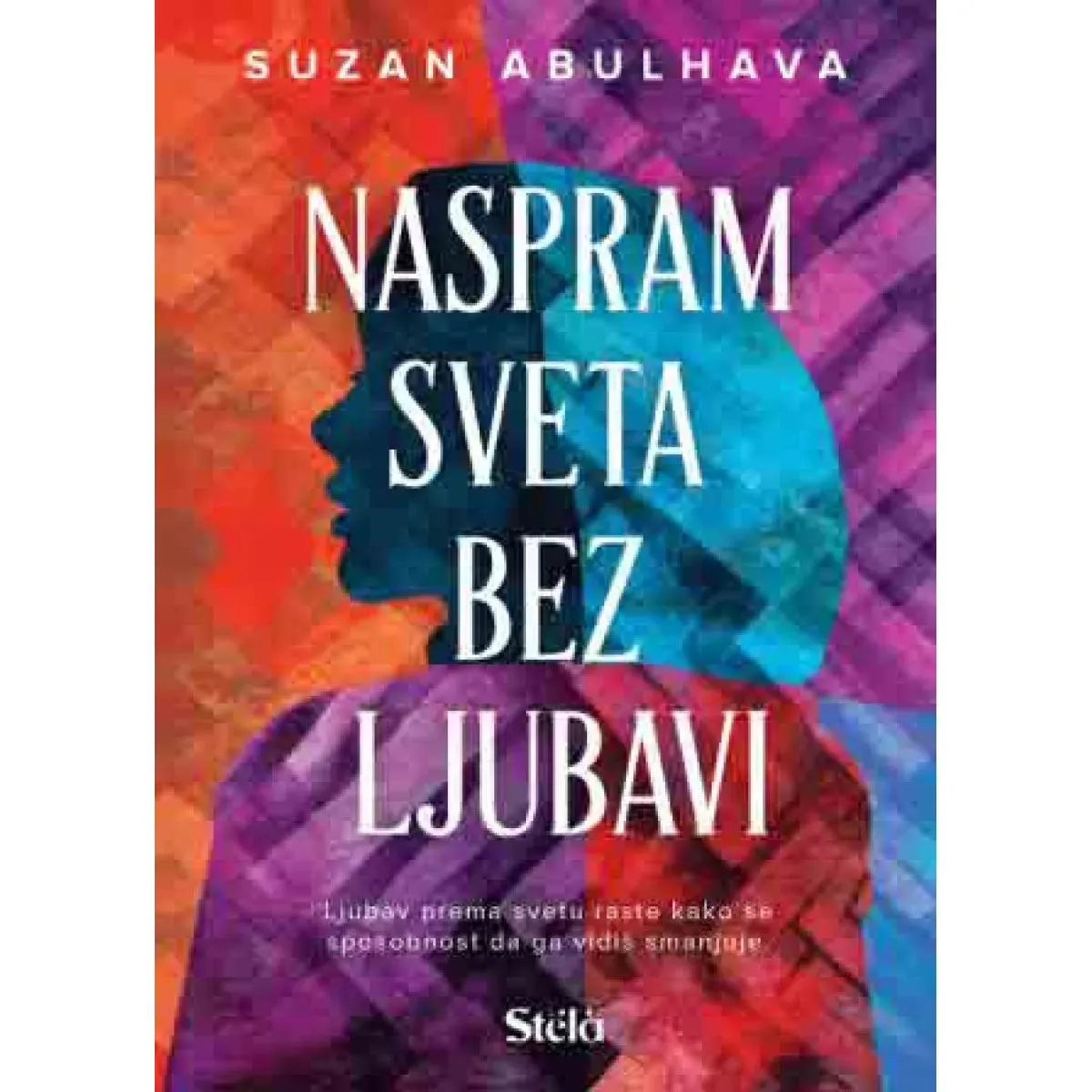 NASPRAM SVETA BEZ LJUBAVI