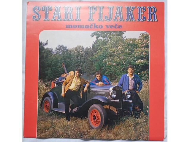 STARI  FIJAKER  -  MOMACKO  VECE (Neslusana)