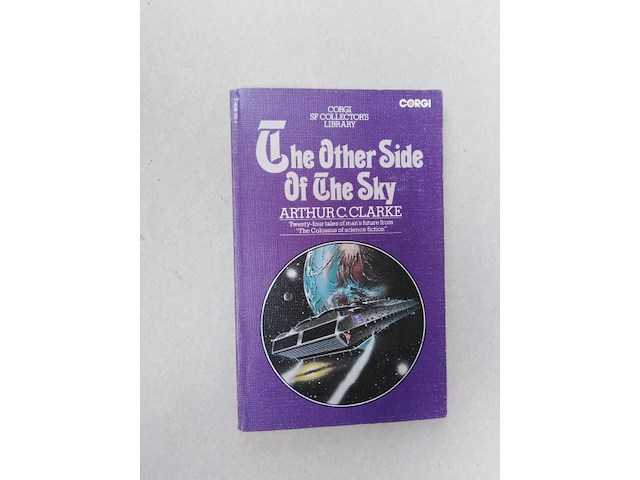 The Other Side of the Sky - Arthur C. Clarke / Klark