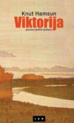 Viktorija – Povest Jedne Ljubavi Od Knut Hamsun PDF