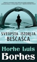 Sveopšta Istorija Beščašća Od Horhe Luis Borhes PDF