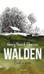 Walden: Život U Šumi Od Henry David Thoreau
