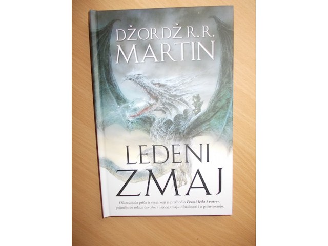 LEDENI ZMAJ - Džordž R. R. Martin - NOVO