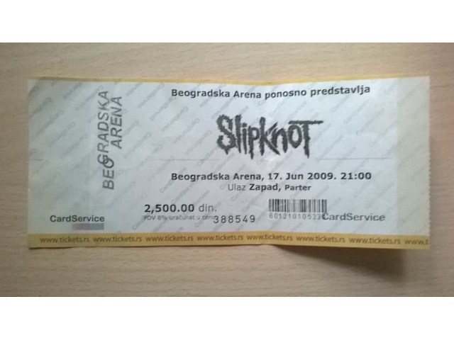 Ulaznica SLIPKNOT 17.06.2009.