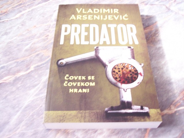 PREDATOR - Vladimir Arsenijević