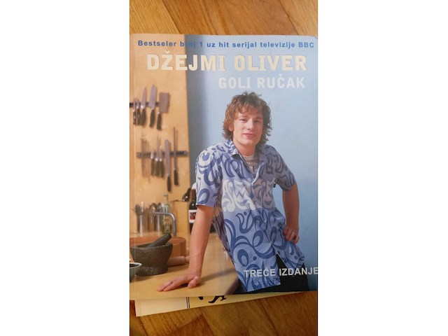 GOLI RUČAK - DŽEJMI OLIVER