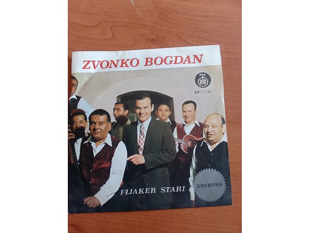 Gramofonska ploča : Zvonko Bogdan , Fijaker Stari
