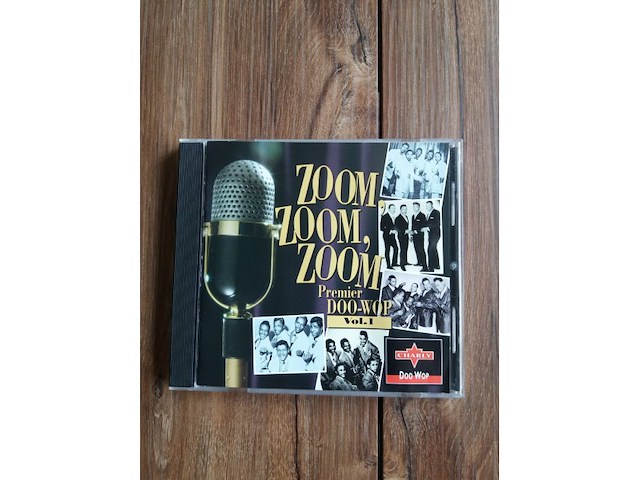 VA - Zoom, Zoom, Zoom (Premier Doo-Wop, Vol 1)