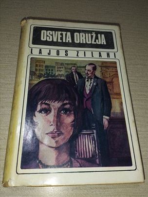 Osveta oruzja-Lajos Zilahi