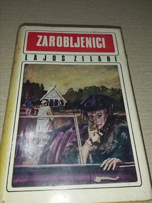 Zarobljenici-Lajos Zilahi