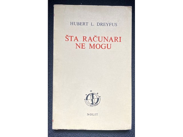 Hubert Dreyfuz - Šta računari ne mogu