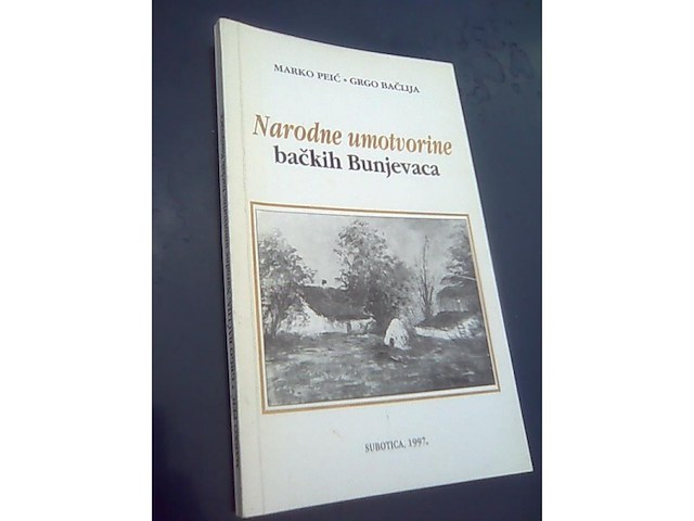 Narodne umotvorine Bačkih Bunjevaca