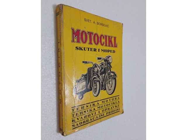 MOTOCIKL -SKUTER I MOPED -SVET.A.ÐORÐEVIĆ