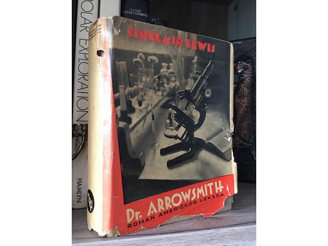 Sinclair Lewis DR ARROWSMITH / omot Pavle Bihalji