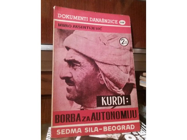 KURDI BORBA ZA AUTONOMIJU Aksentijevic