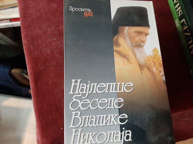 135 NAJLEPŠE BESEDE VLADIKE NIKOLAJA