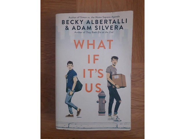 What if it`s us - Becky Albertalli, Adam Silvestra