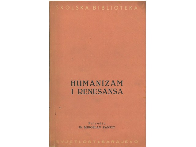 HUMANIZAM I RENESANSA, MIROSLAV PANTIĆ