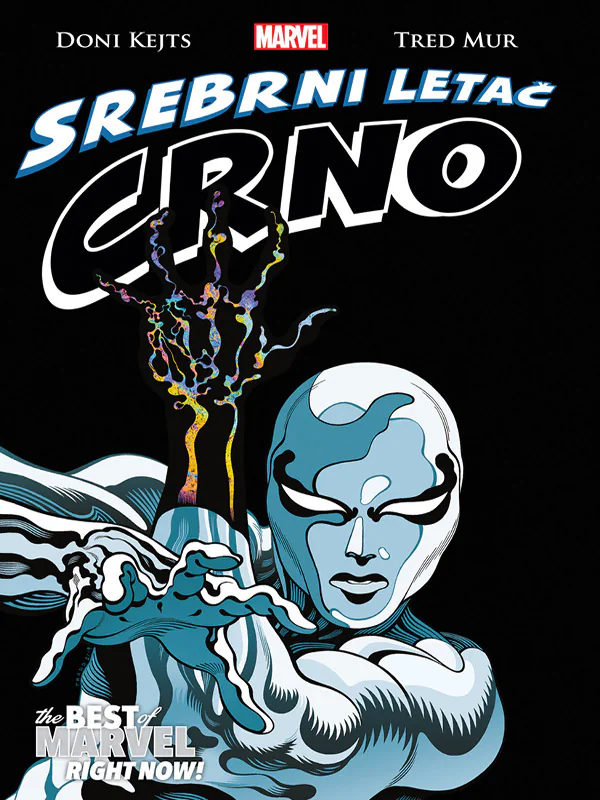 The best of Marvel RIGHT NOW! 12: Srebrni Letač: Crno