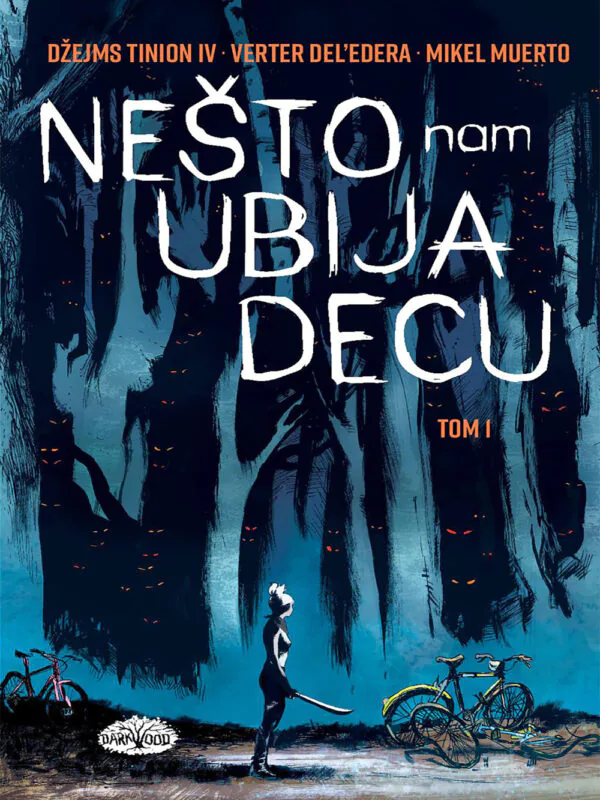 Biblioteka Saskvač 2: Nešto nam ubija decu, tom 1